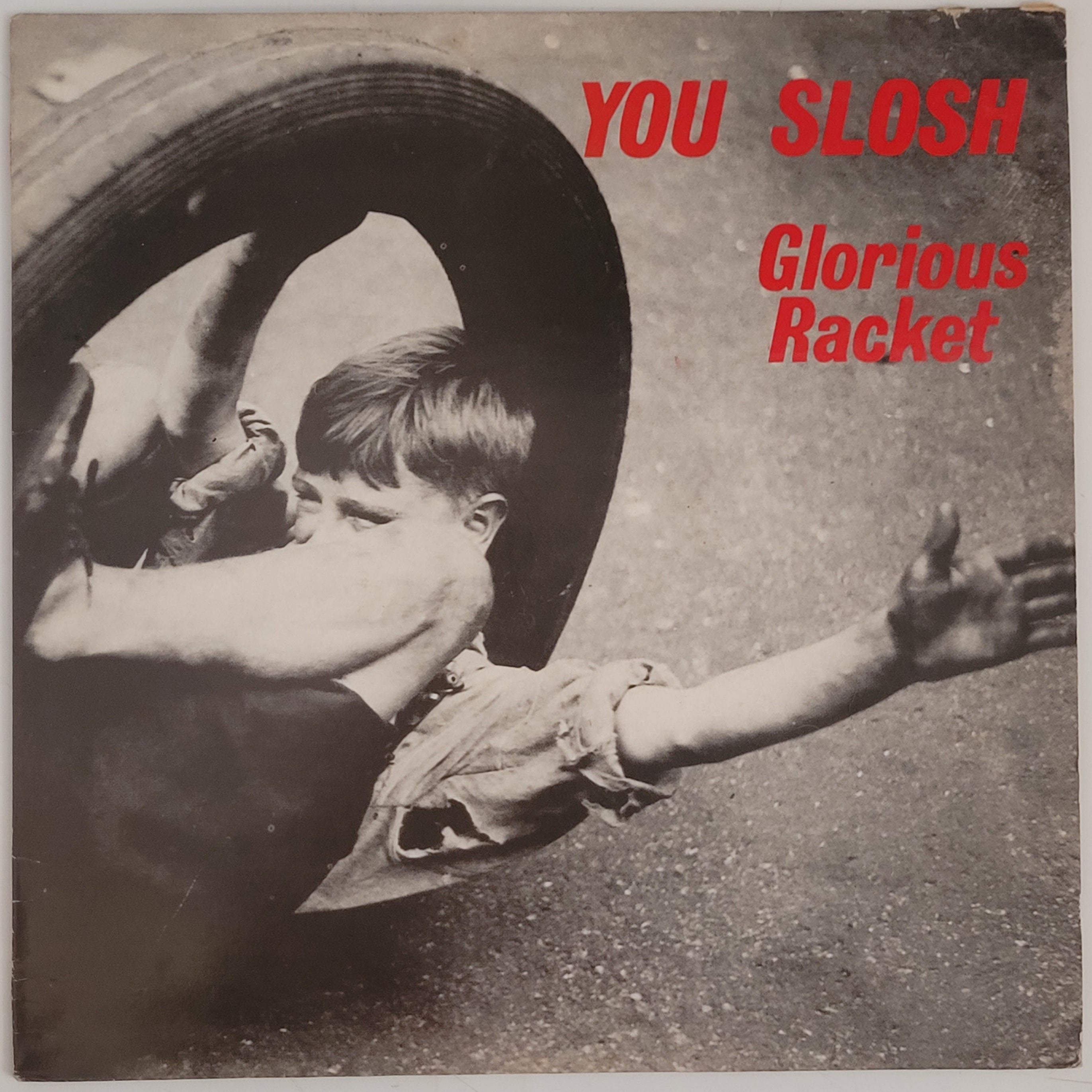 You Slosh - Glorious Racket Lp – museum vinyl